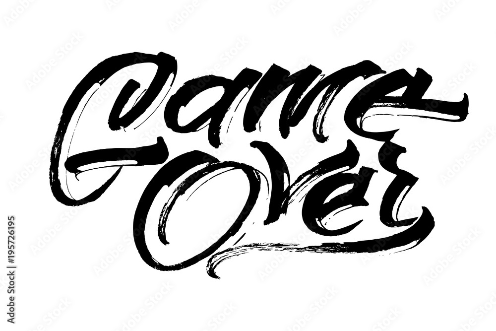 Game Over. Modern Calligraphy Hand Lettering for Serigraphy Print Stock ...