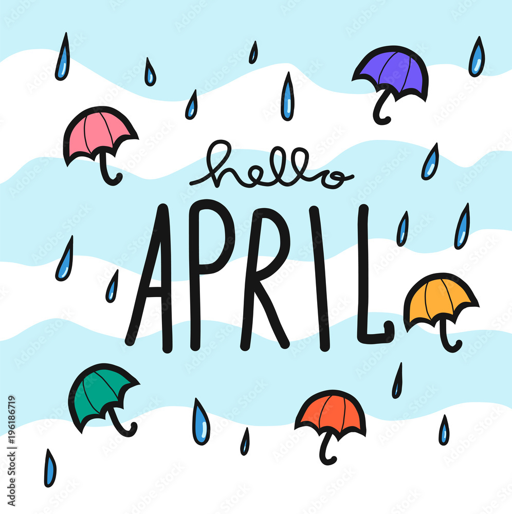 Hello April word and colorful umbrella and rain cartoon vector ...