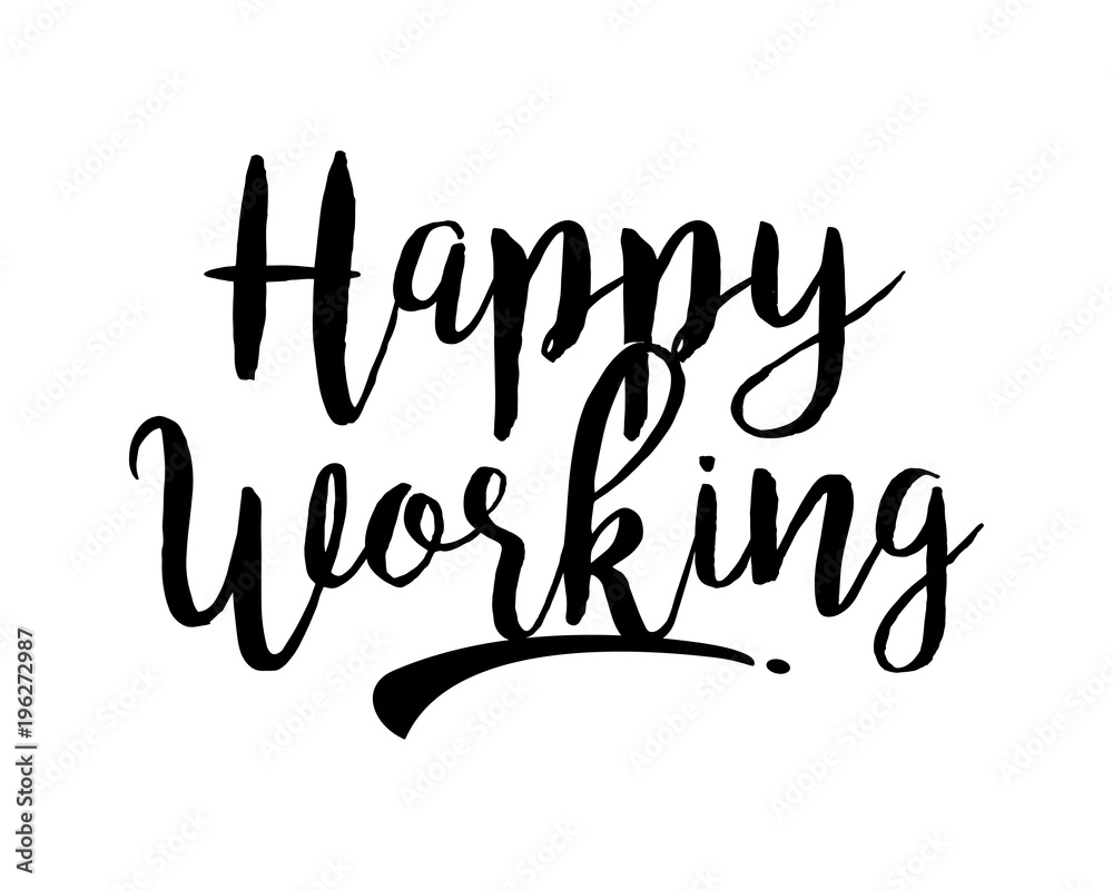 happy working typography typographic creative writing text image 2 ...
