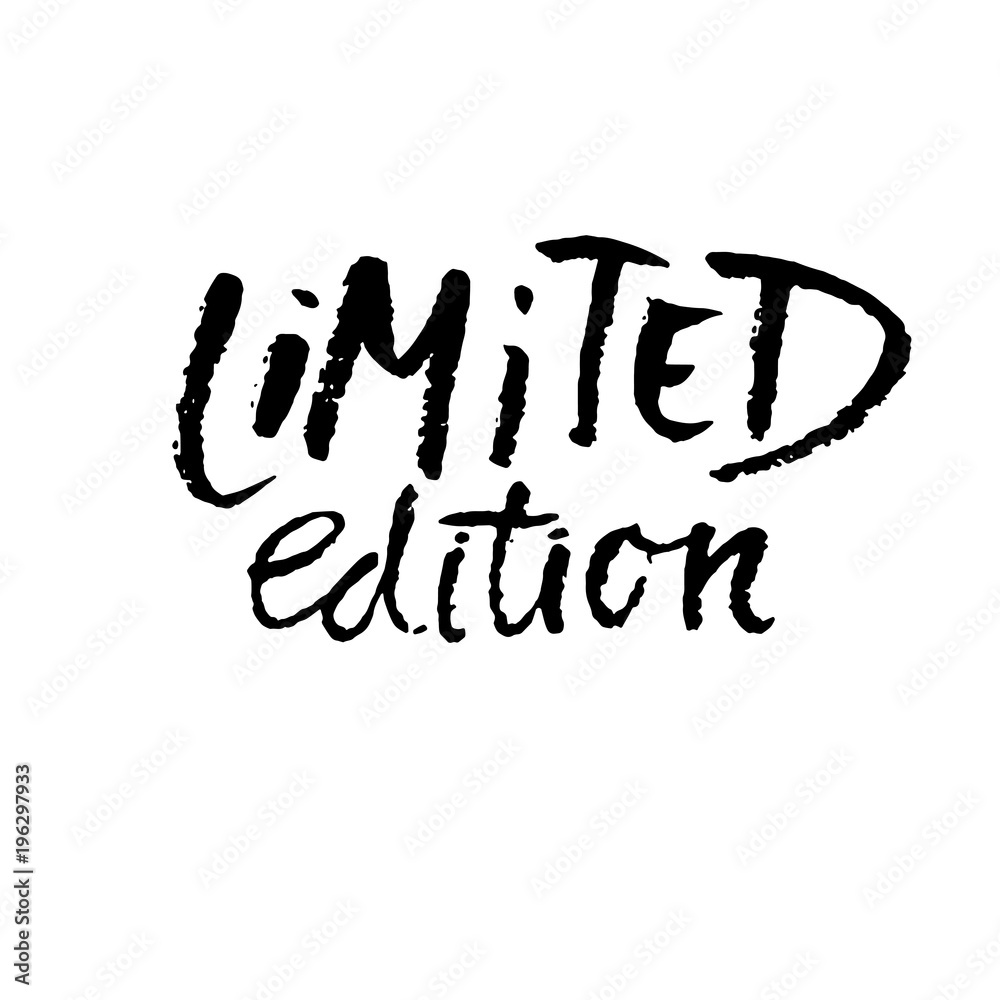 Limited edition. Ink handwritten lettering. Modern dry brush ...