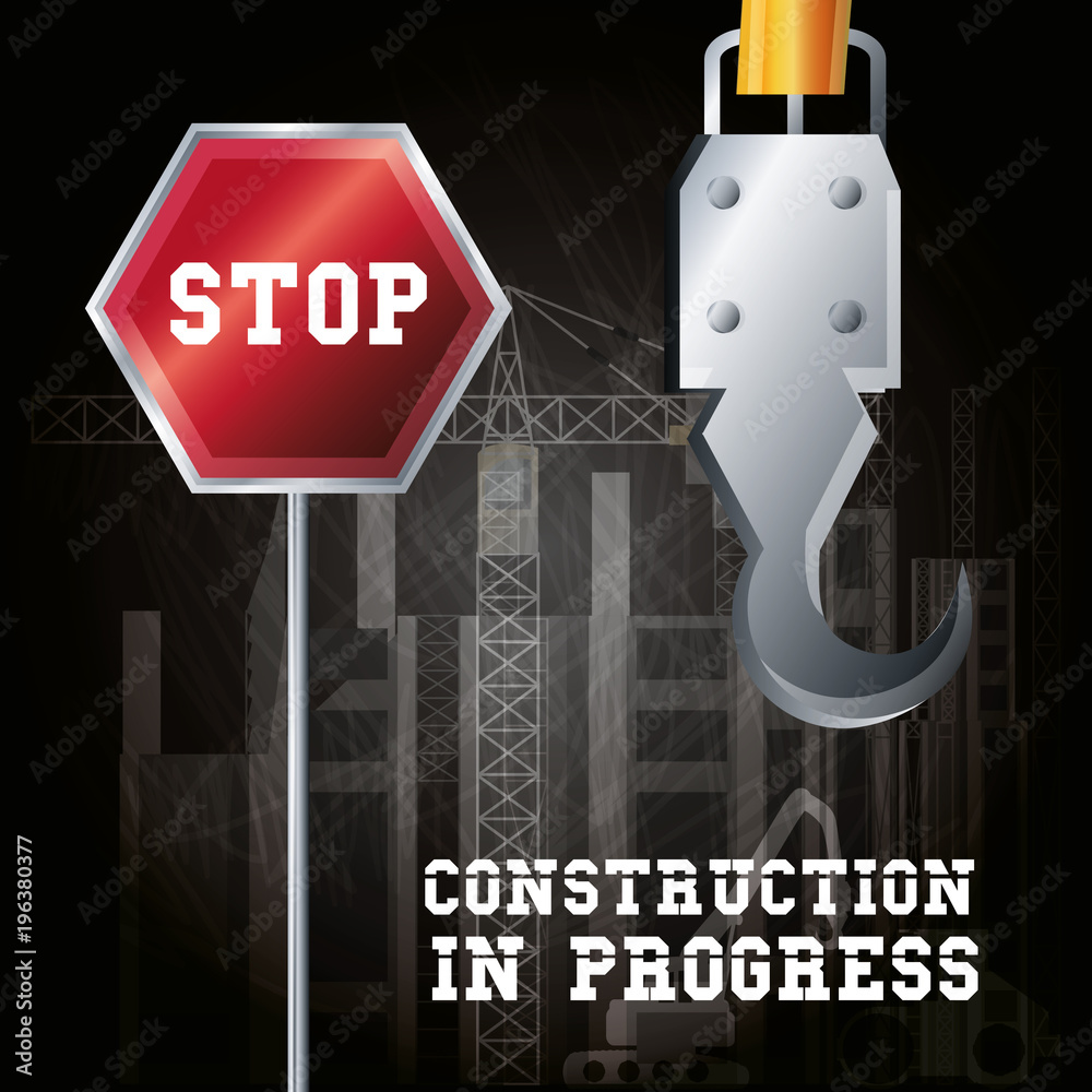 Construction progress design with stop sign and crane hanger icon ...