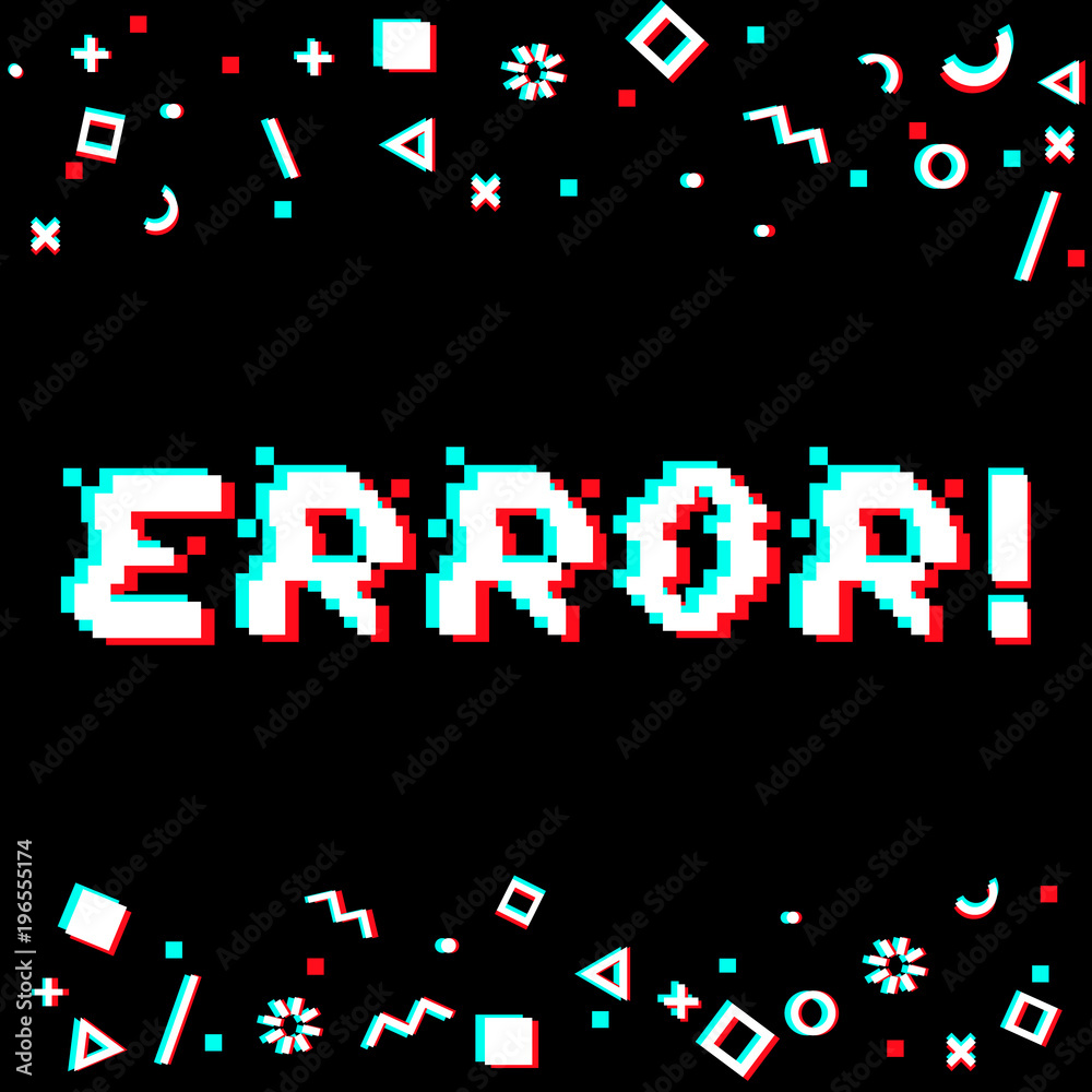 Vector error phrase in pixel art 8 bit style with glitch VHS effect ...