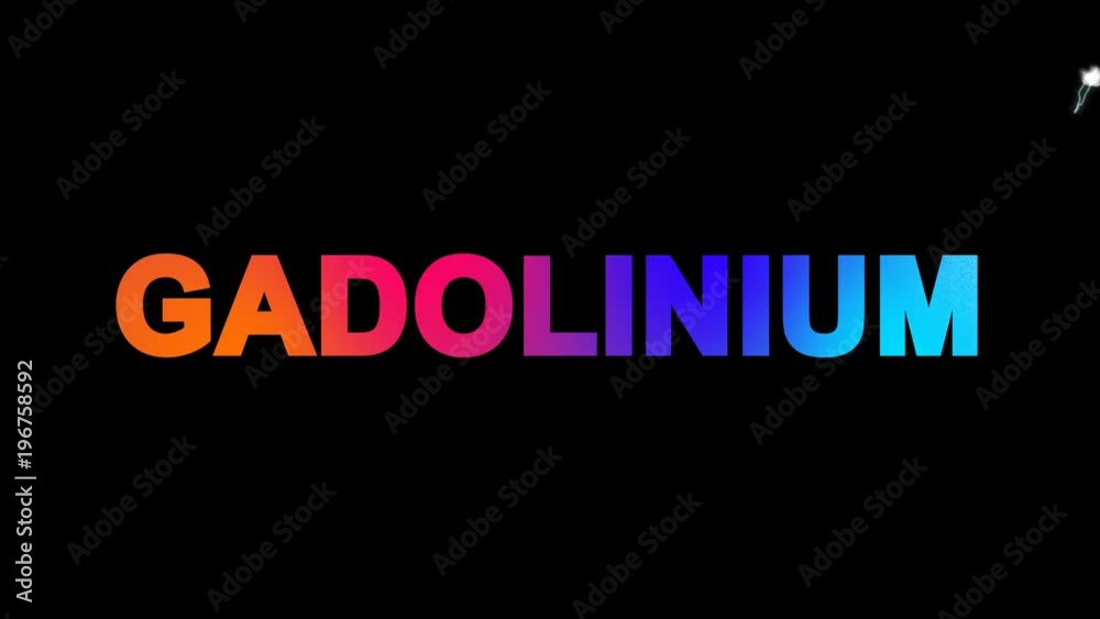 Element of periodic table GADOLINIUM multi-colored appear then ...