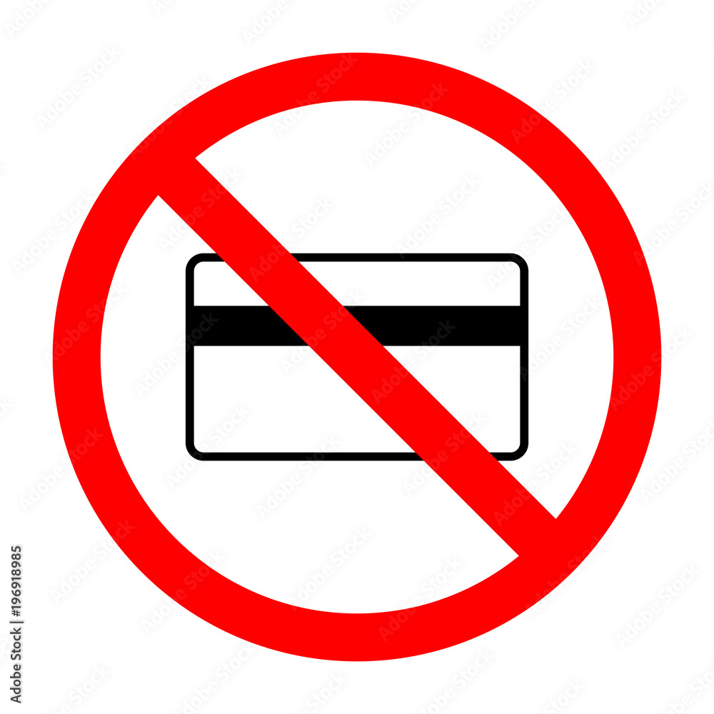 Simple, flat "Credit/debit cards are not accepted here" sign. Isolated ...