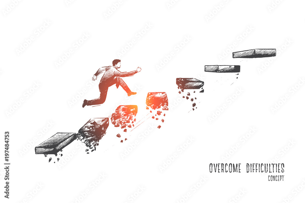 Overcome difficulties concept. Hand drawn man climbs steps of ...