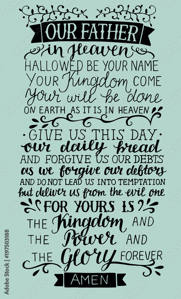 Hand lettering with Prayer of the Lord Our Father in heaven. Stock ...