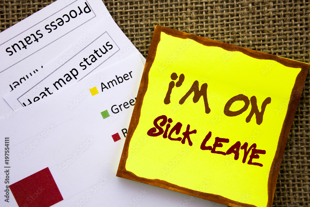 Handwritten text sign showing I m am On Sick Leave. Business concept ...