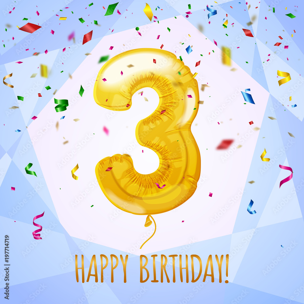 3 Birthday greeting card golden balloon and confetti, vector ...