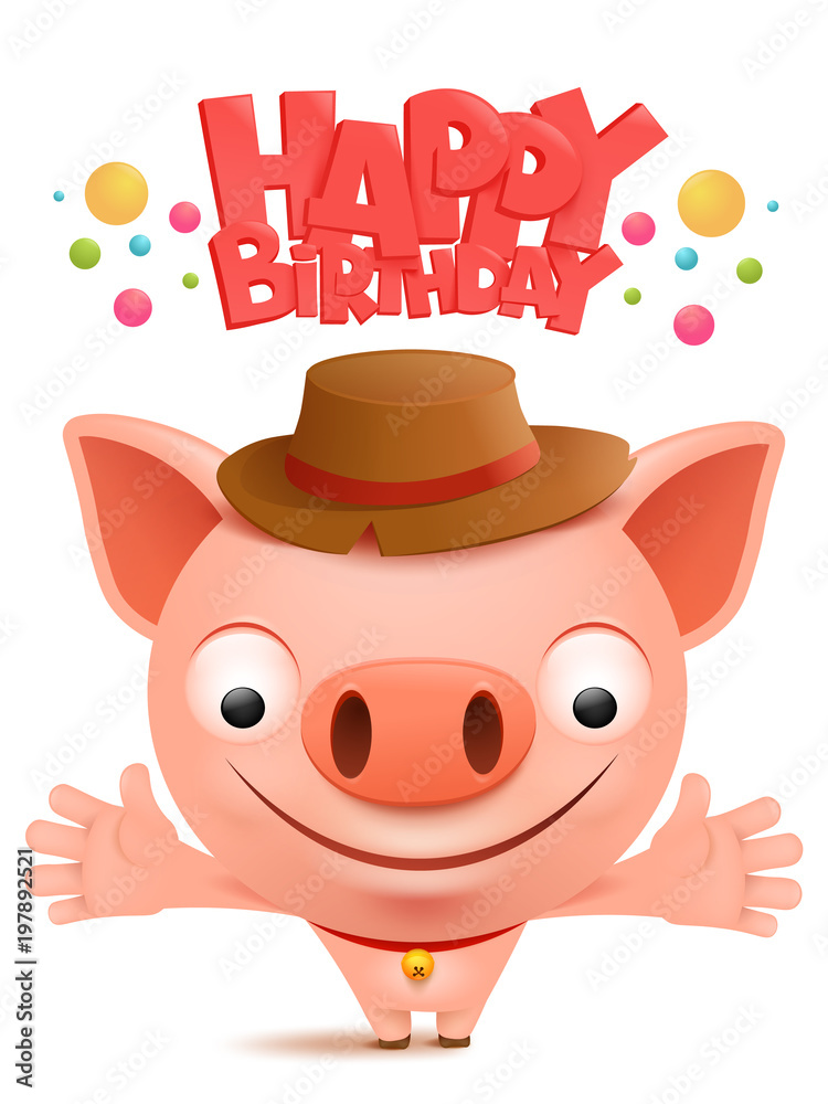 Happy birthday to you Funny little pig cartoon emoji character Stock ...
