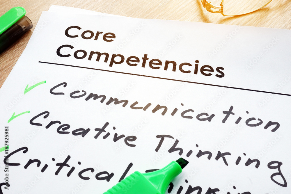 Core Competencies list on a office table. Stock Photo | Adobe Stock
