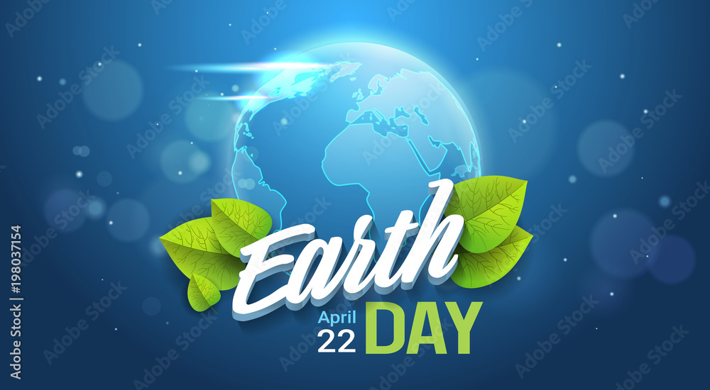 Earth Day Background Happy Holiday Poster Save Planet Concept Greeting ...