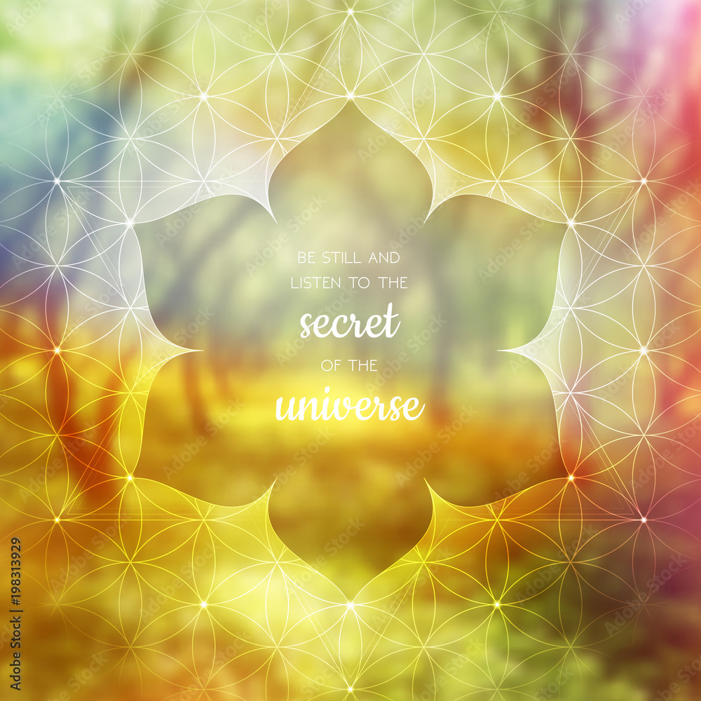 Spiritual illustration with inspirational phrase; Sacred geometry on ...