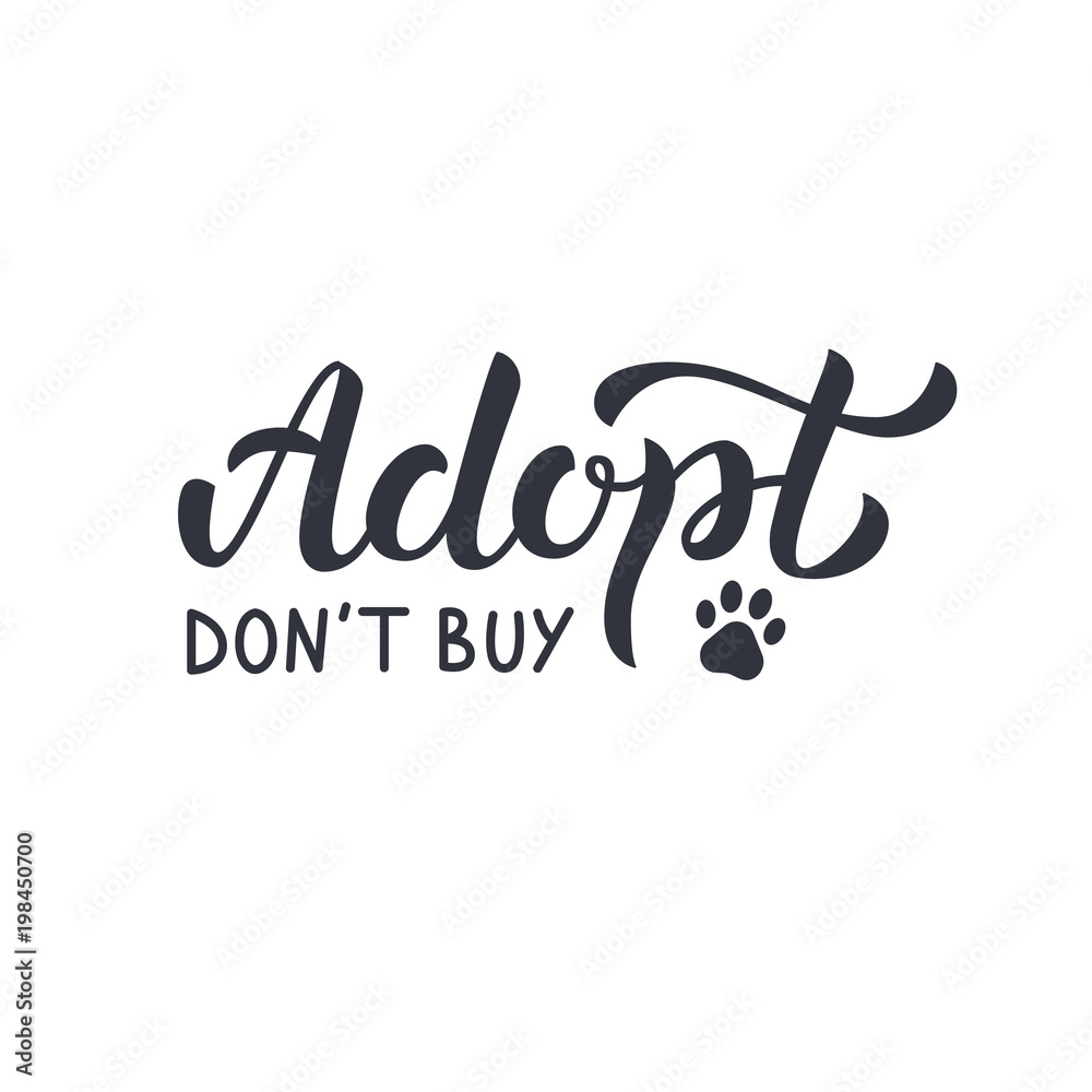 Adopt, don't buy - hand lettering sign. Isolated on pink background ...