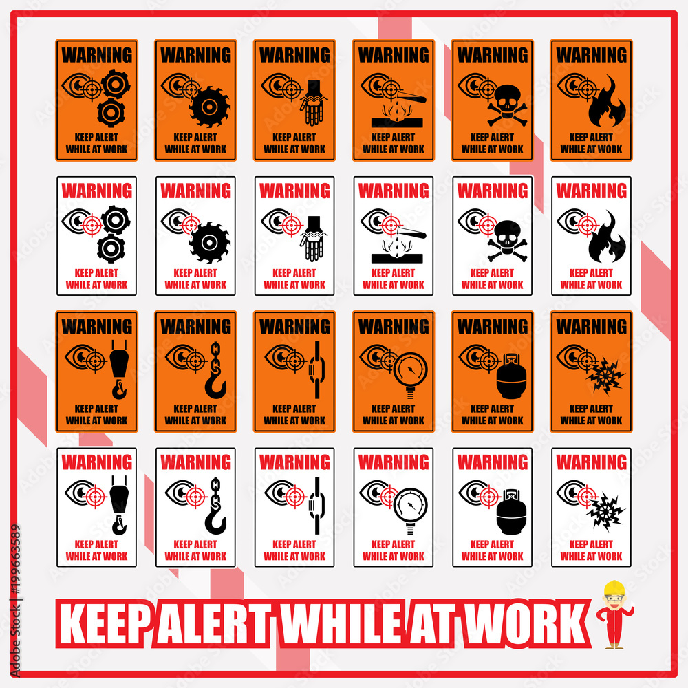 Set of safety signs and symbols for warning and remind all workers to ...
