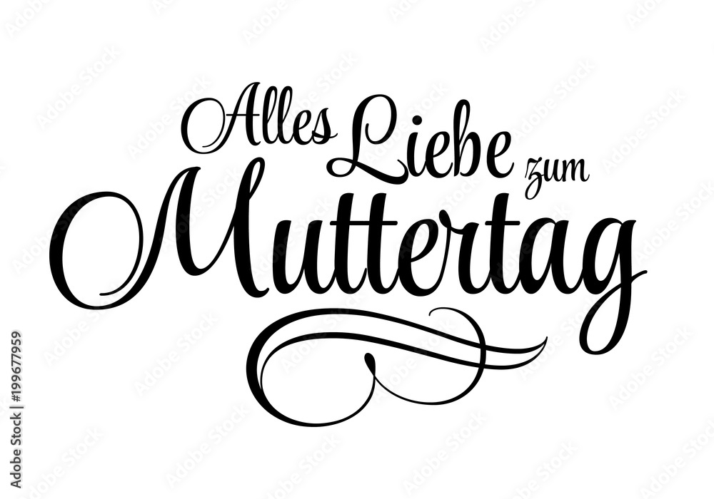 Alles Liebe zum Muttertag - Schriftzug mit Ornamenten Stock ...