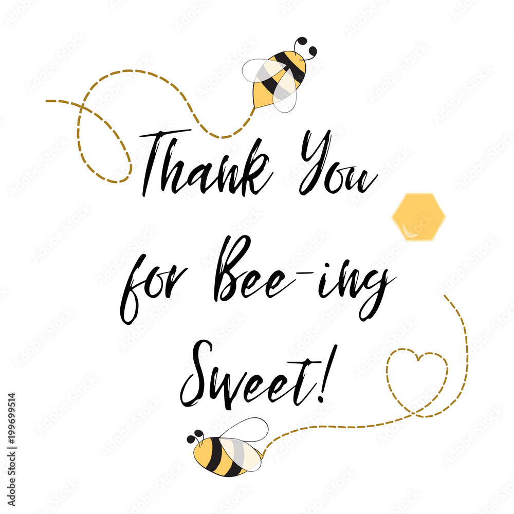 Text Thank You For Being Sweet With Bee Honey Cute Card Design For Adorable Bumble Bee 