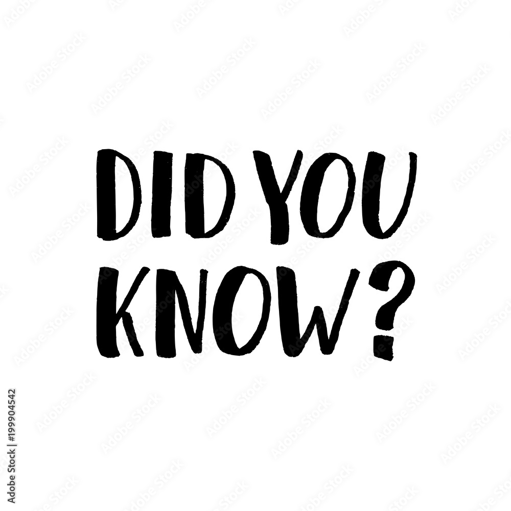 Did you know. Hand brush Lettering text. Vector illustration. Heading ...