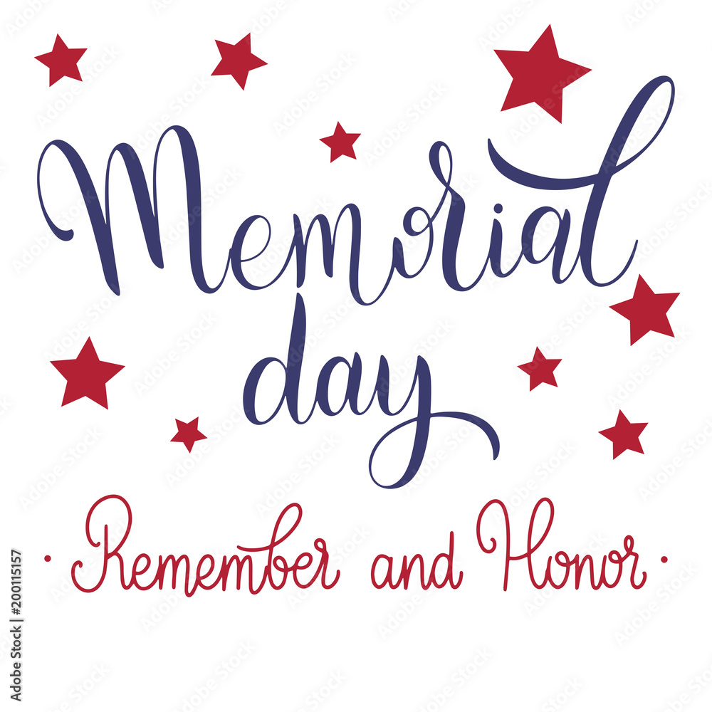 Memorial Day Lettering. Remember and Honor. Elements for invitations ...