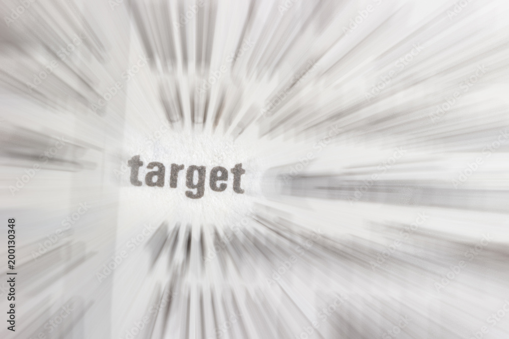 Black text on white background. Focus "target" and radial blur text on ...