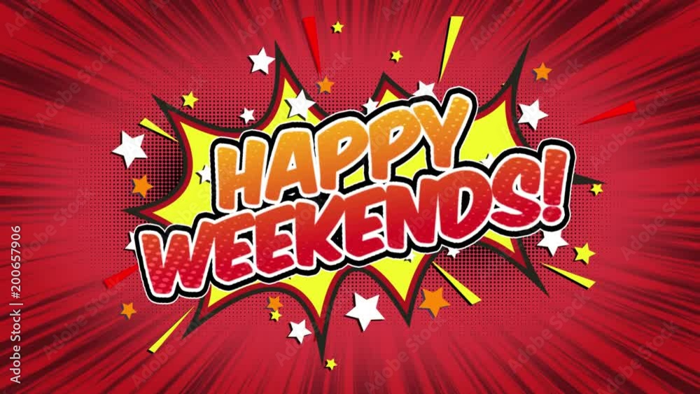 Happy weekends Word Retro Cartoon Comic Bubbles Popup Style Expressions ...