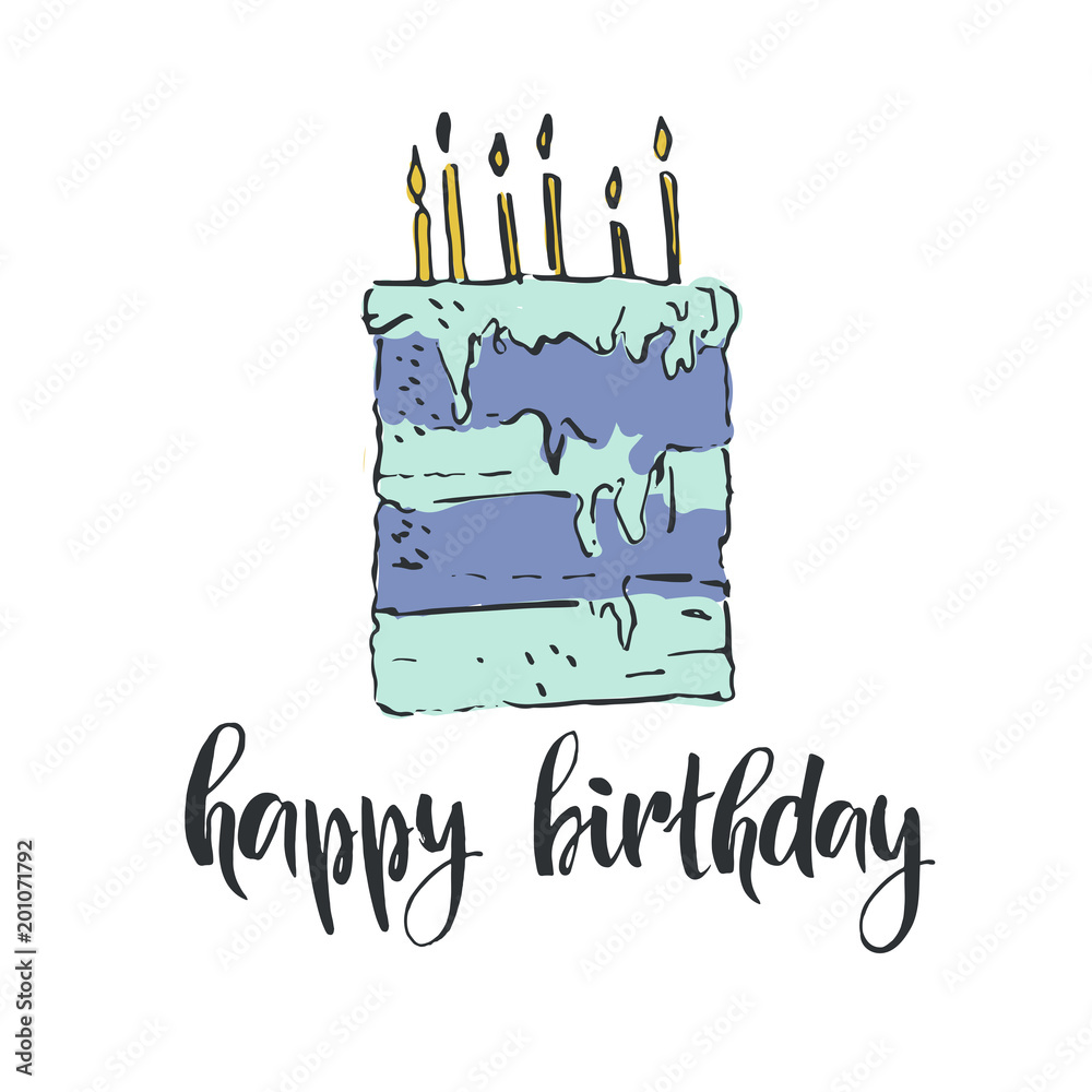 Happy birthday. Hand drawn greeting card with lettering. Modern brush ...