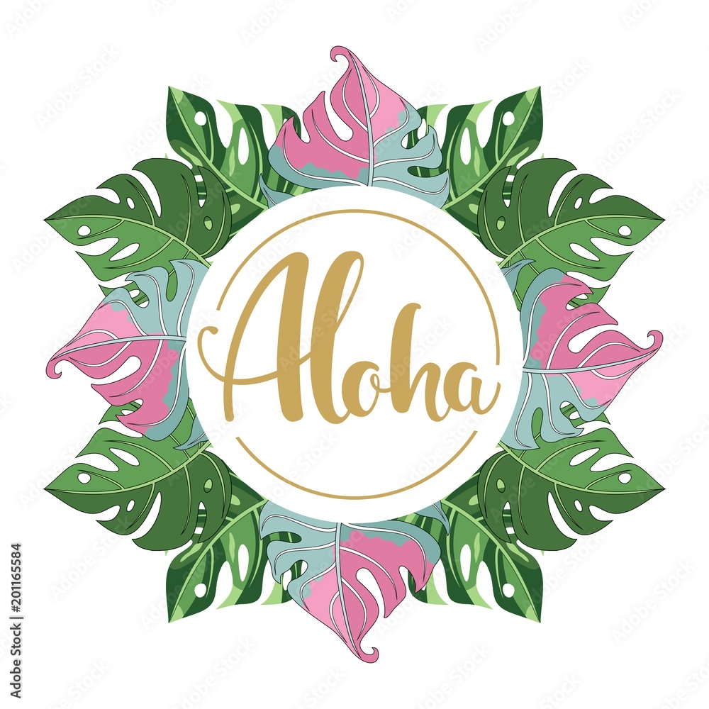 Aloha. Frame with tropical leaves and flowers. Poster summer vacation ...