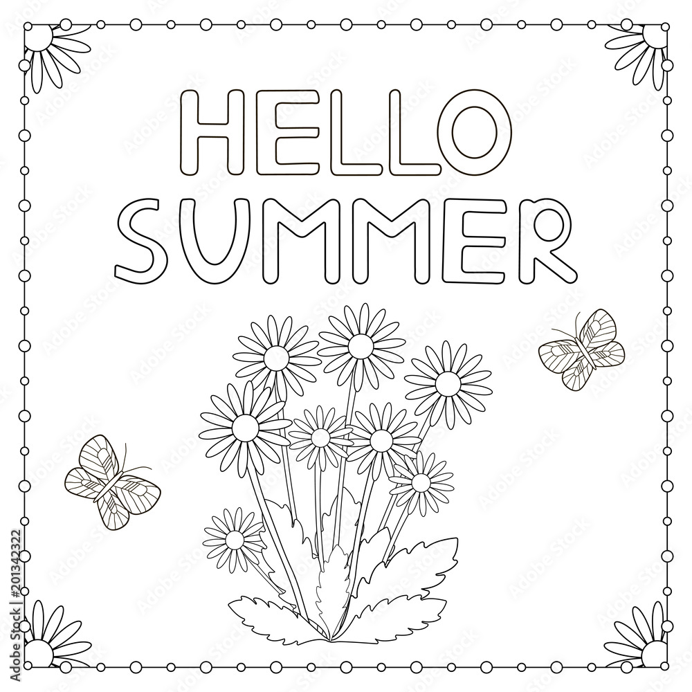 Hand drawn text Hello summer, flowers and butterflies. Coloring page ...