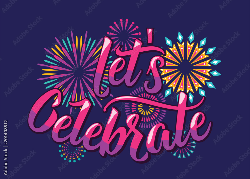 Lets celebrate background with color letters and fireworks Stock Vector ...