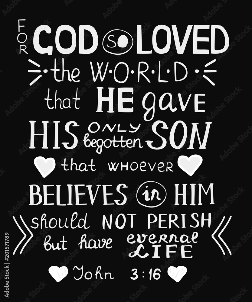 Golden Bible verse John 3 16 For God so loved the world, made hand ...