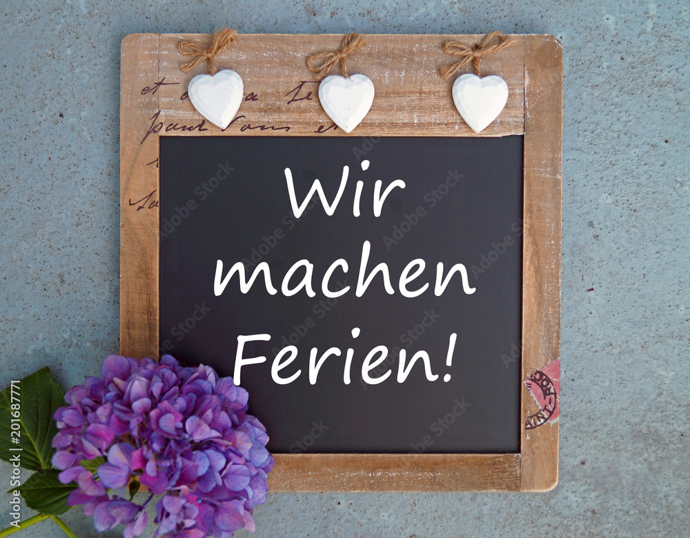 Foto de Wir machen Ferien! Kreidetafel -Tafel do Stock | Adobe Stock