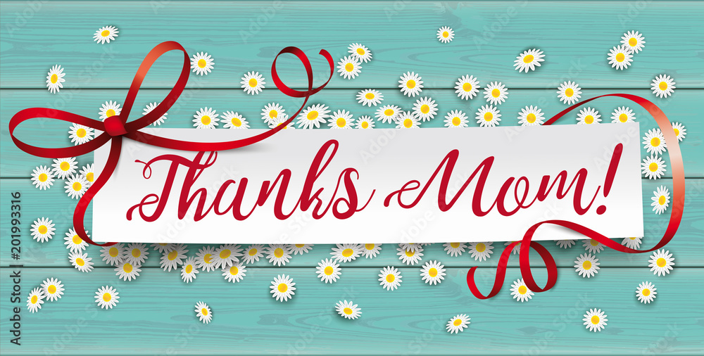 Turquoise Wood Daisy Paper Banner Thanks Mom Stock Vector | Adobe Stock