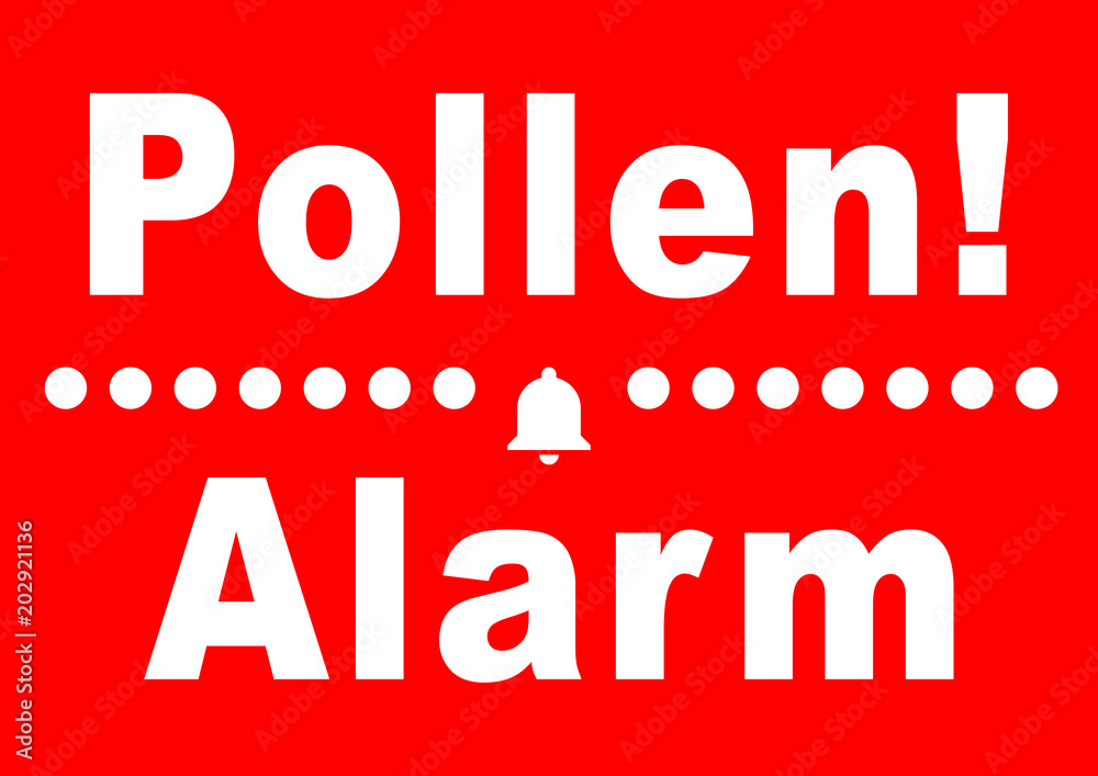 ks301 Kombi-Schild - Pollen! Alarm / Pollenalarm - A2 A3 A4 Poster rot ...