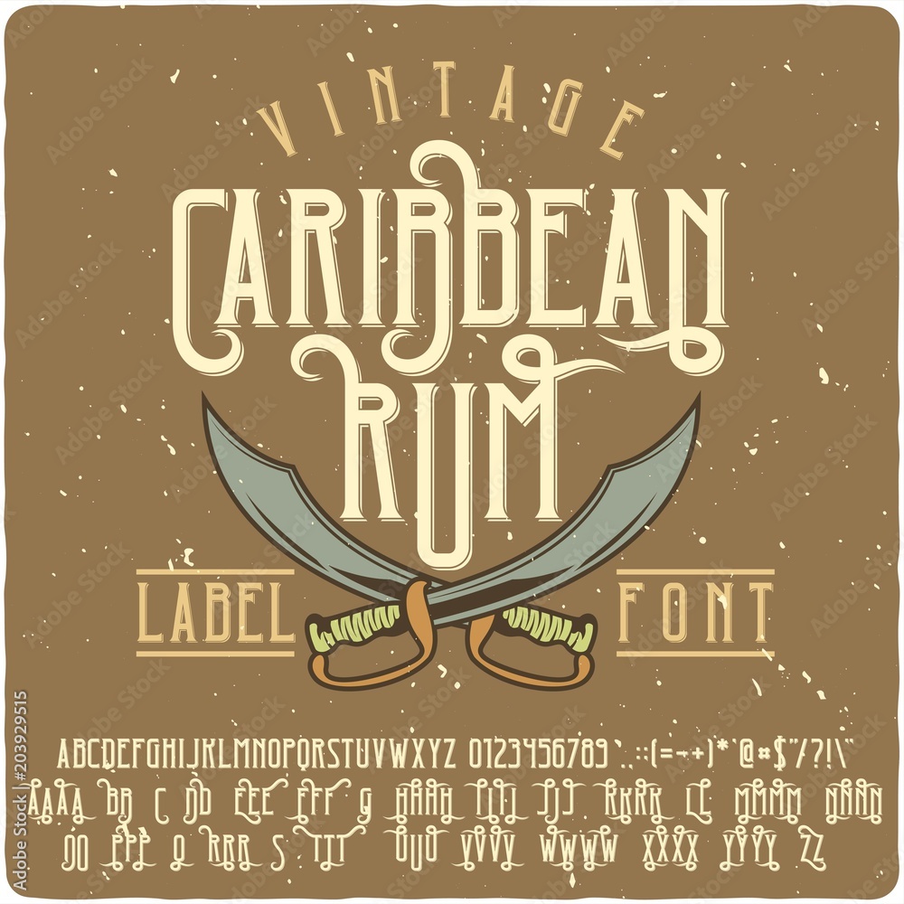 Original label typeface named "Caribbean Rum ". Good handcrafted font ...