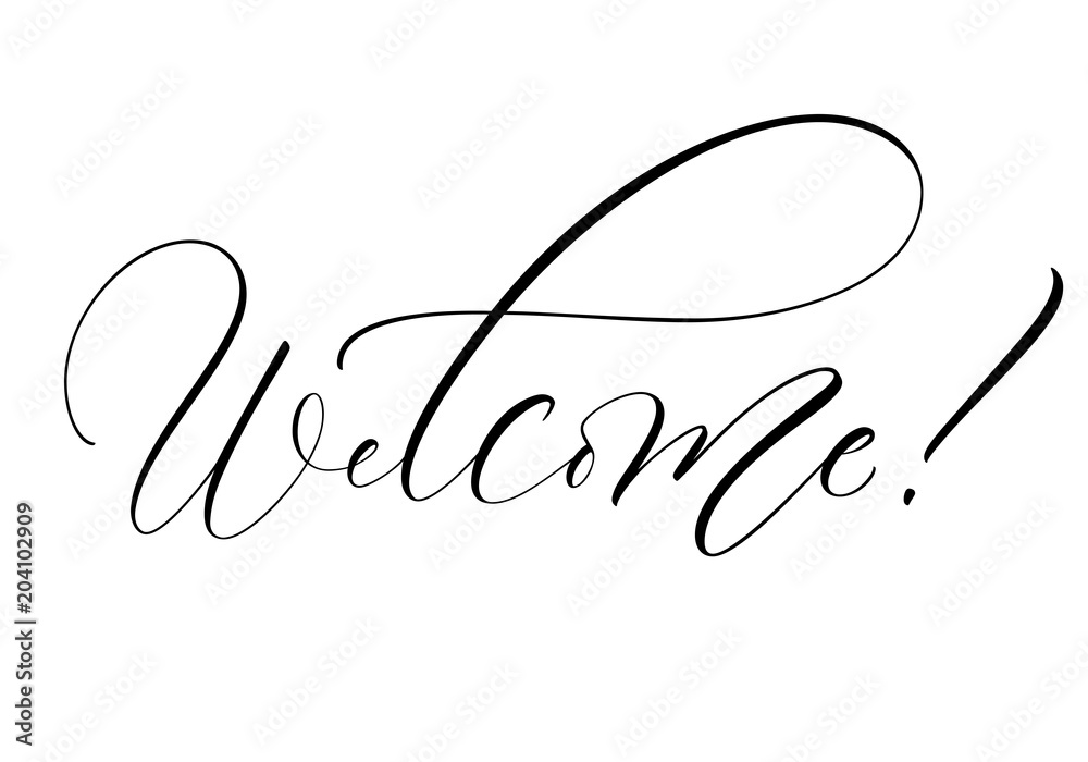 Welcome lettering. Handwritten modern calligraphy, brush painted ...