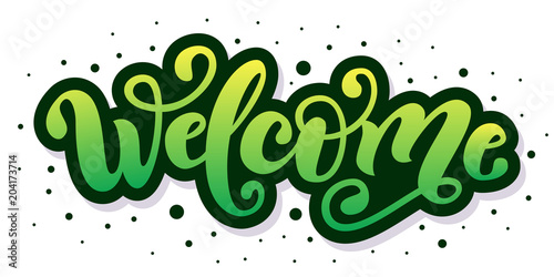 Welcome. Hand Lettering word. Handwritten modern brush typography sign ...