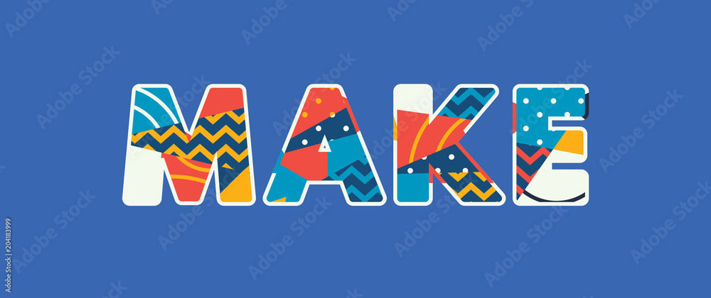 Make Concept Word Art Illustration Stock Vector | Adobe Stock