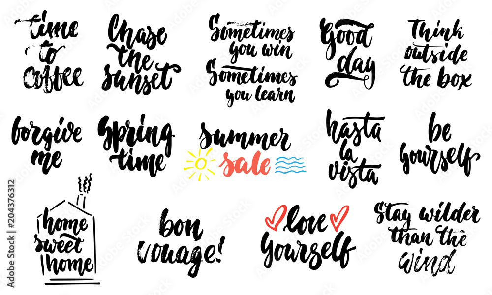 Hand drawn lettering different quotes collections isolated on the white ...