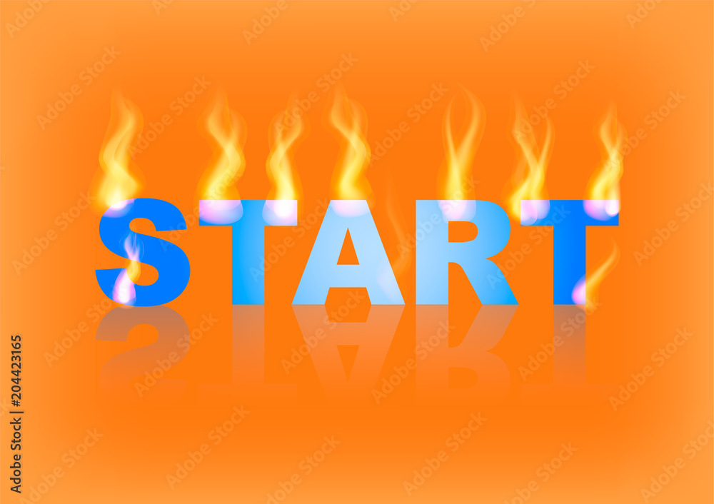 Word START with flames on the orange background. Vector illustration ...