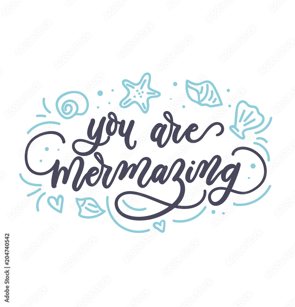 you are mermazing inspirational card. Summer mermaid trendy design for ...