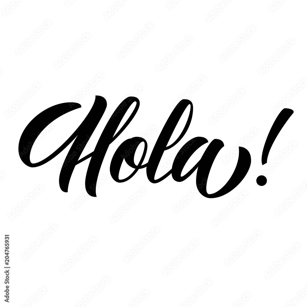 Hola! hand lettering, spanish hello custom typography, ink brush ...