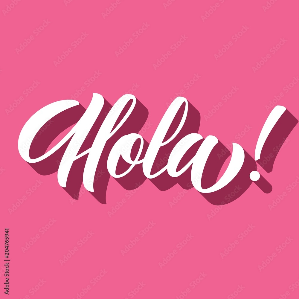 Hola! hand lettering, spanish hello custom typography, with 3d shadow ...