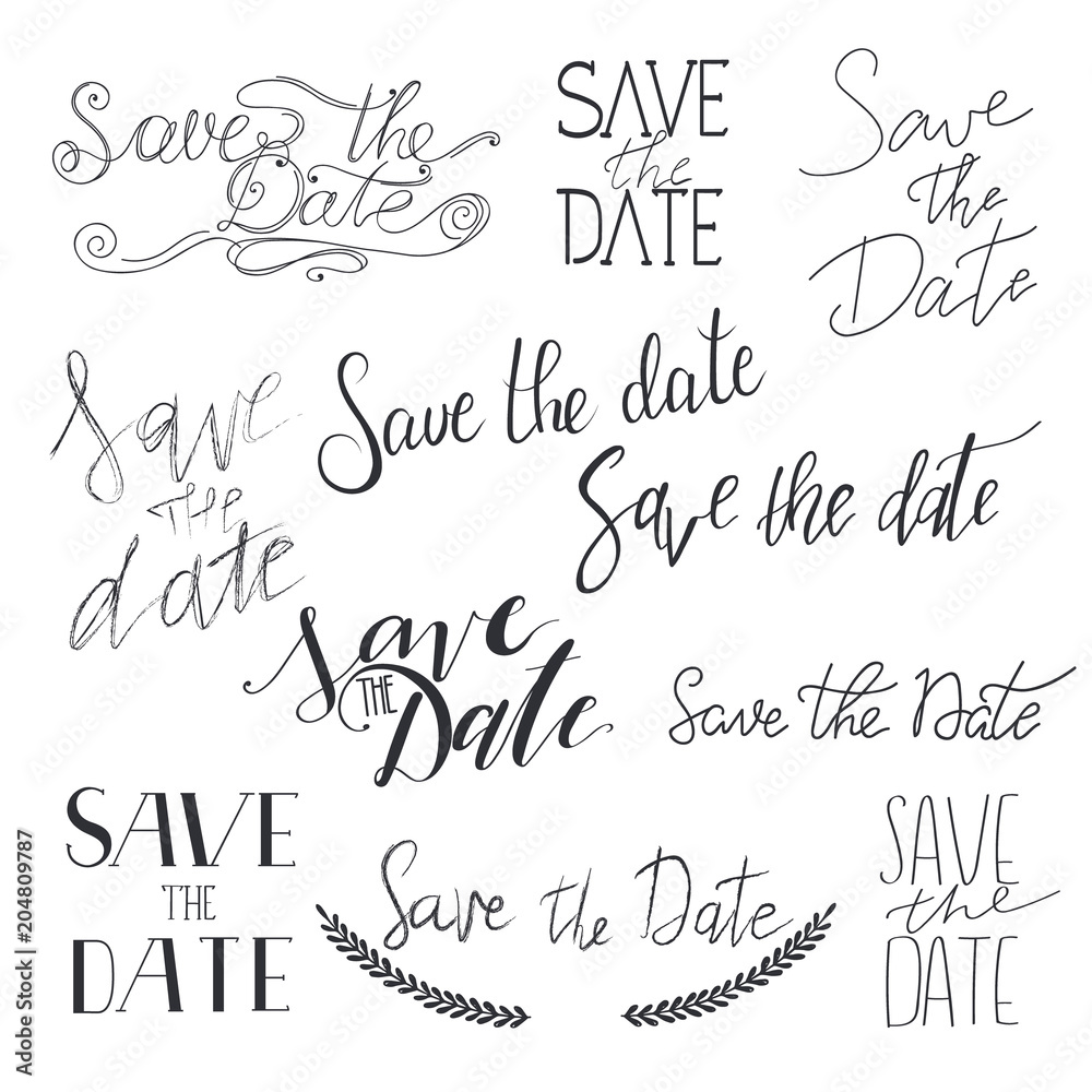 Save the date hand drawn lettering collection. Set of calligrafy text ...