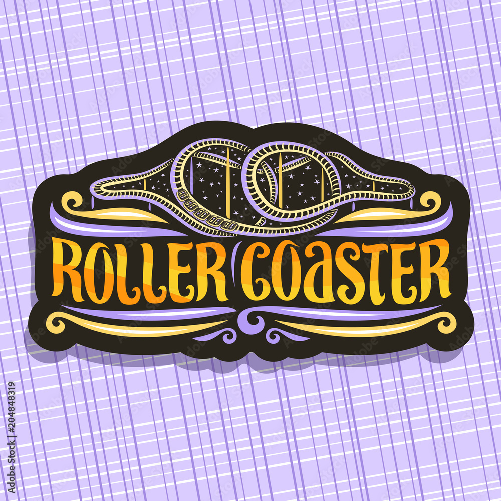 Vector logo for Roller Coaster, black signage with cartoon train go up ...