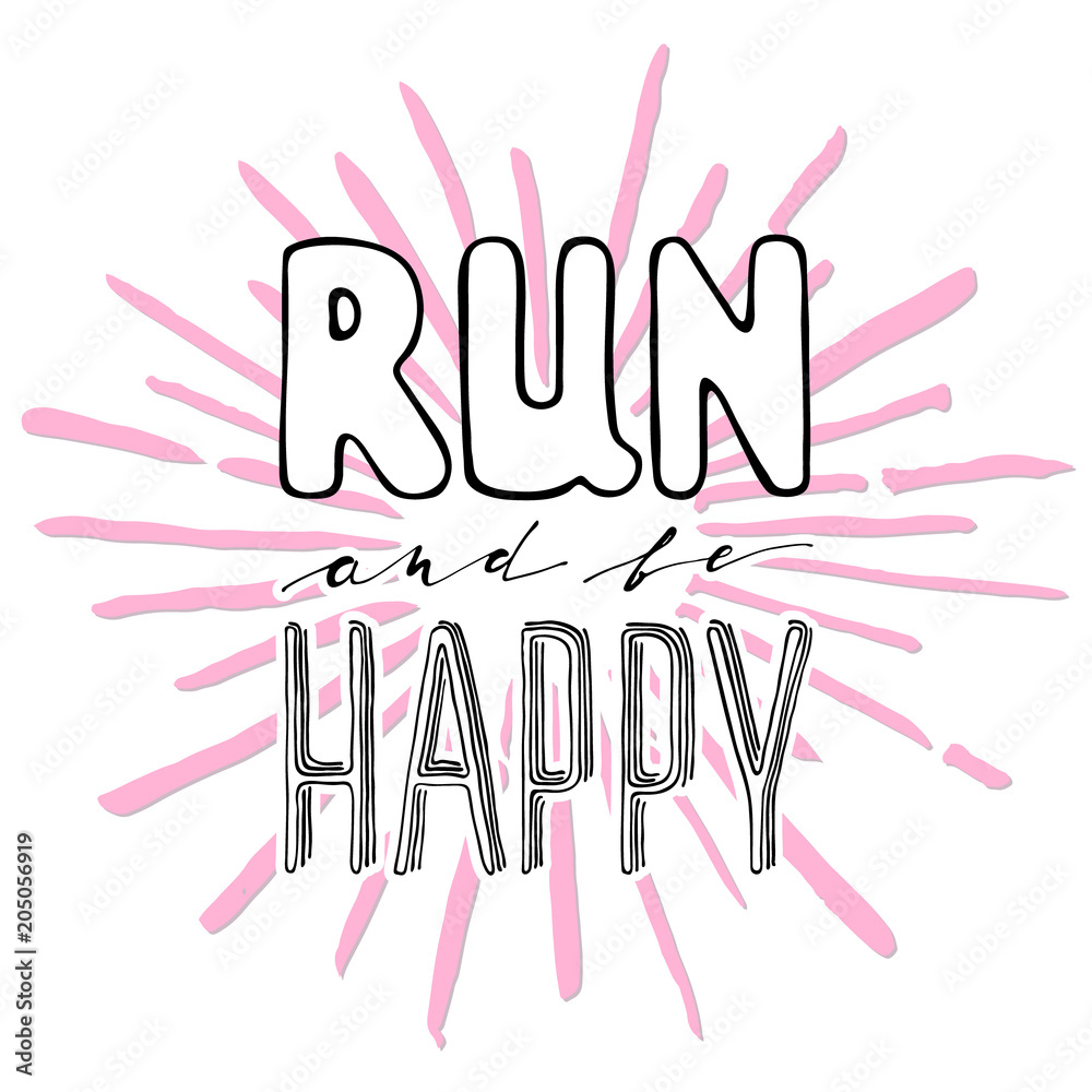 Run motivation quote Stock Vector | Adobe Stock