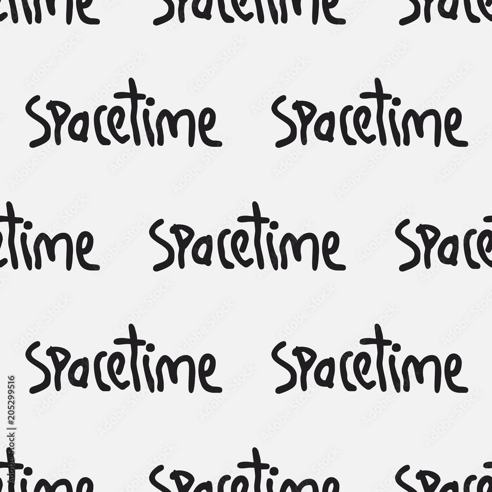 Seamless pattern with hand lettering text, ‘space time’. Stylish hand ...