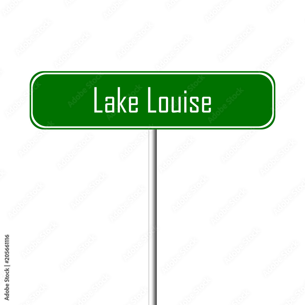 Lake Louise Town sign - place-name sign Stock Illustration | Adobe Stock