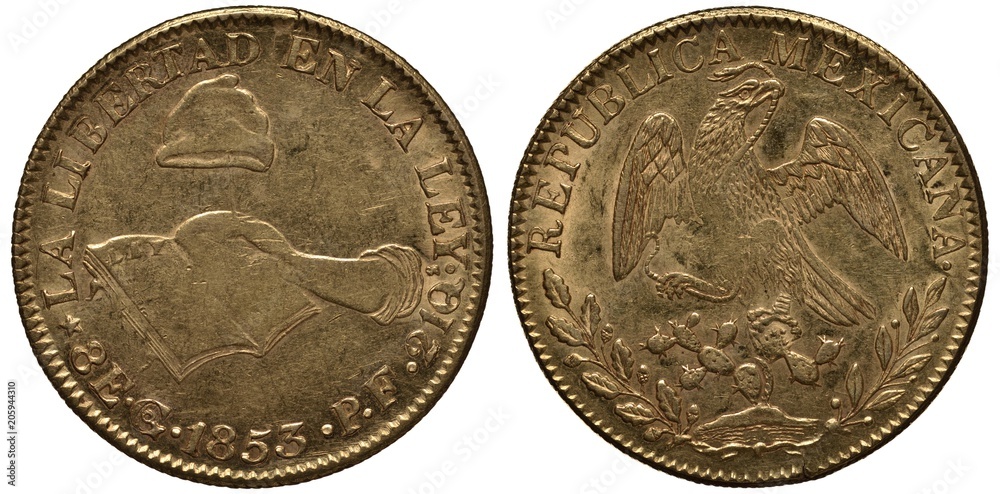 Mexico Mexican coin 8 eight escudo 1853, Liberty and Law motto above ...