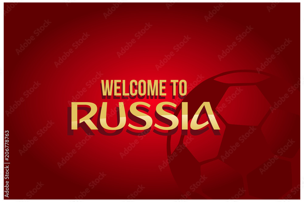 Welcome to Russia with red Background for greeting banner, card, etc ...