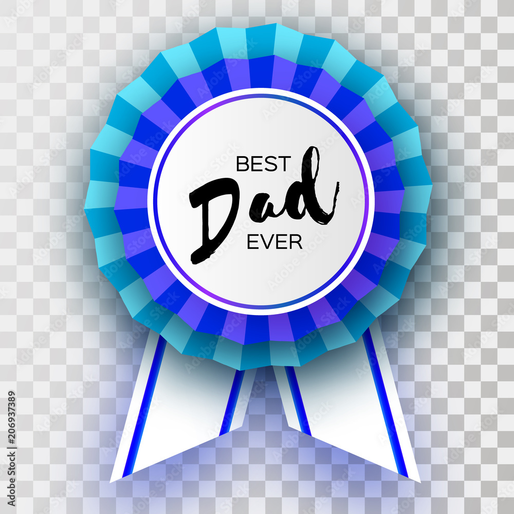 Blue Happy Fathers day greetings card. Best Dad Ever Badge award in ...