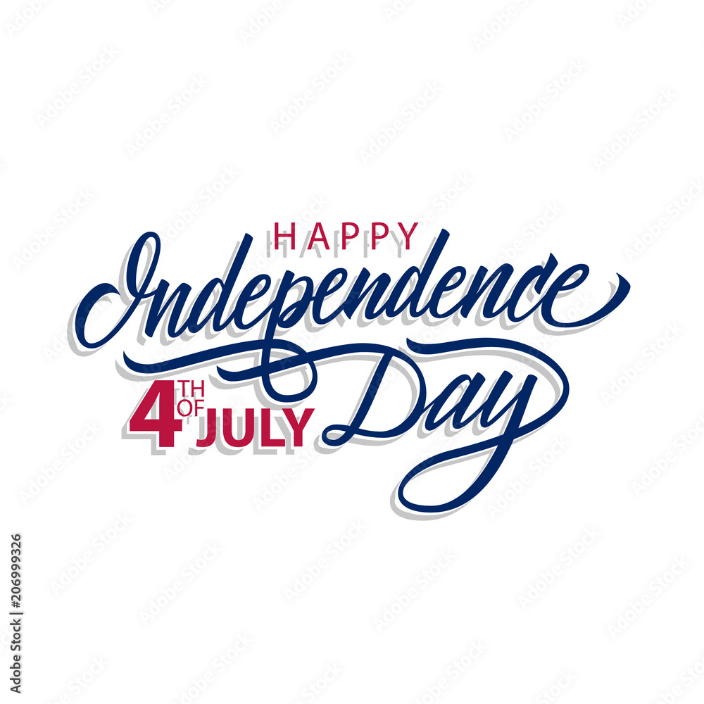 Happy Independence Day, 4th of July calligraphic lettering design ...